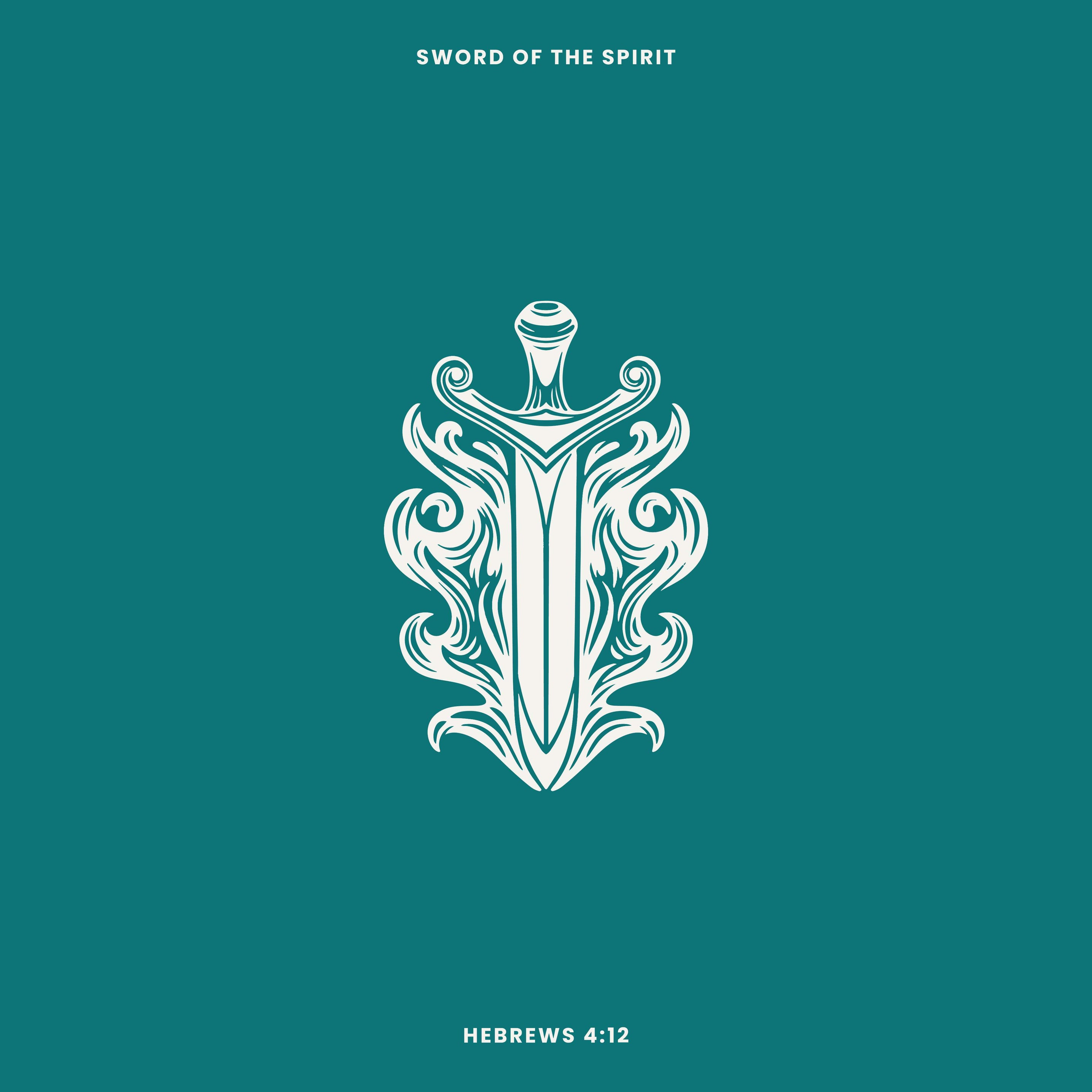 Hebrews 4:12 "The Great Divider" (Sword of the Spirit - Week 2) – Bible ...