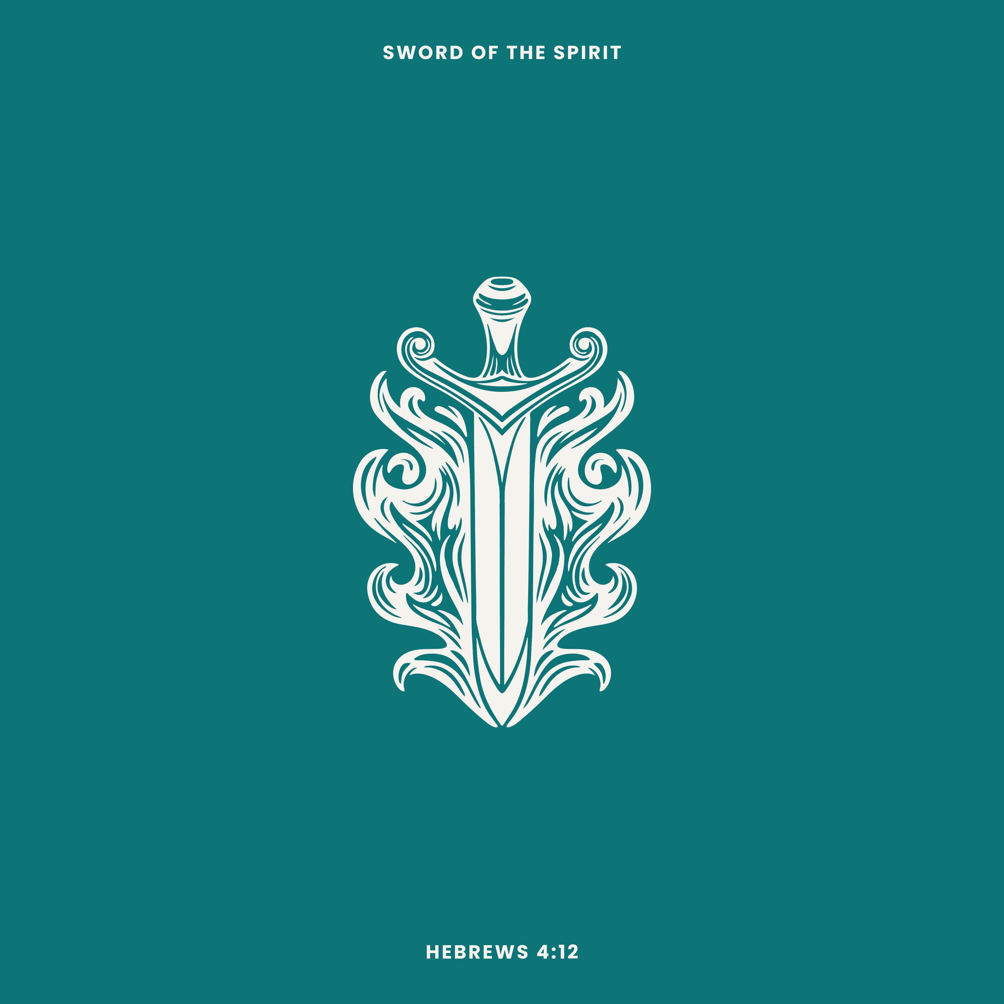 Hebrews 4:12 "The Great Divider" (Sword of the Spirit - Week 2) – Bible ...